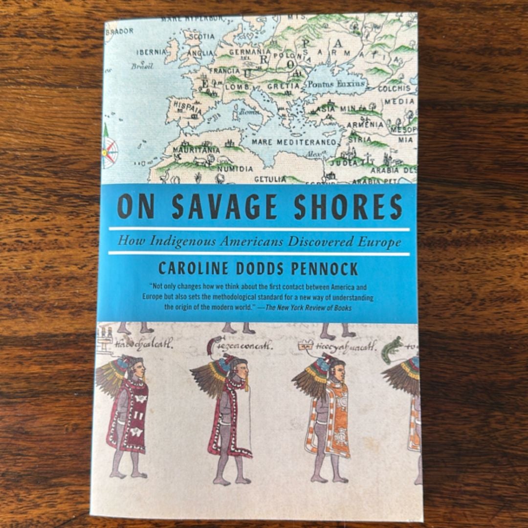 On Savage Shores by Caroline Dodds Pennock
