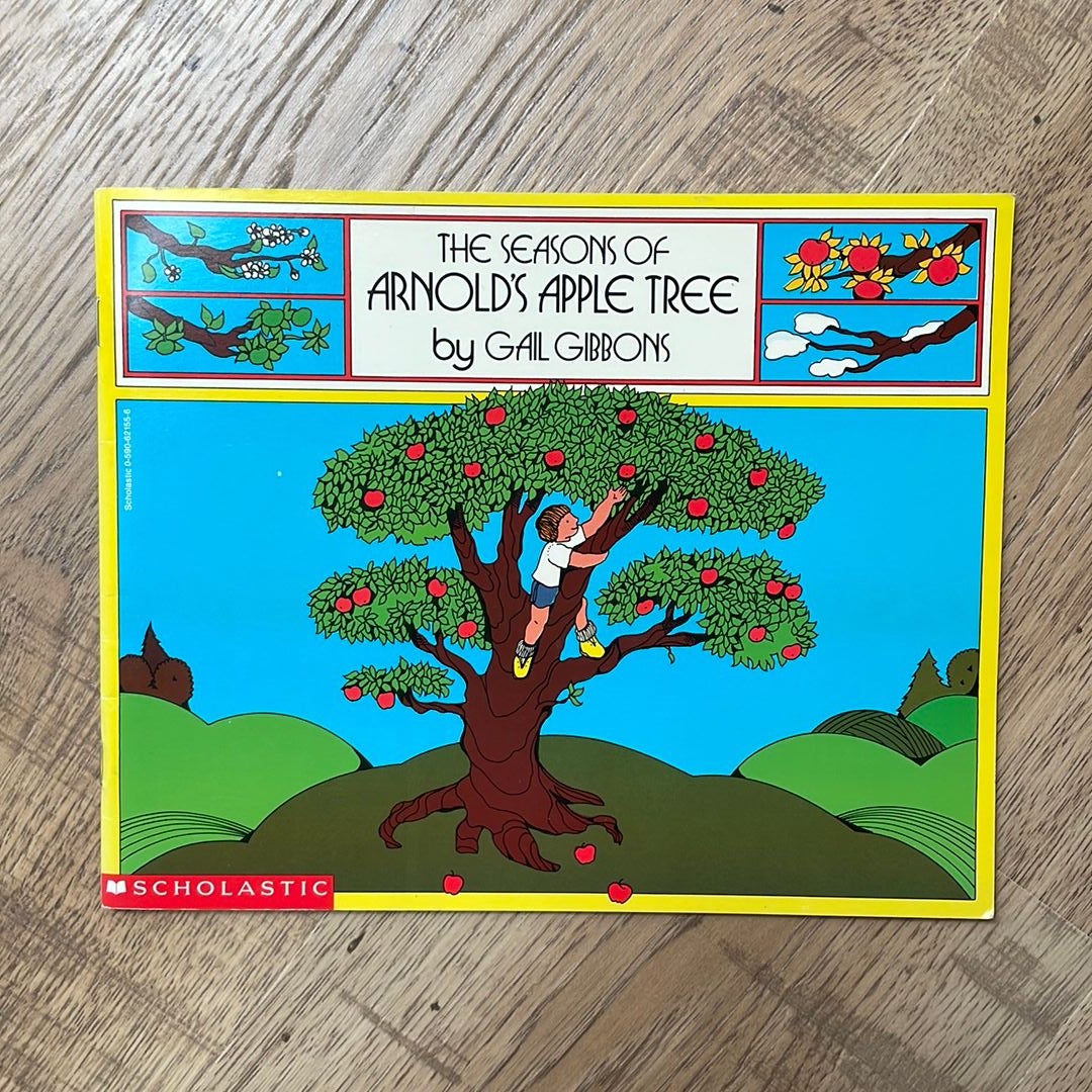 The Seasons of Arnold's Apple Tree by Gail Gibbons