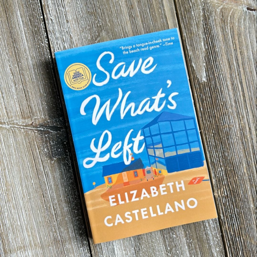 Save What's Left by Elizabeth Castellano, Paperback | Pangobooks