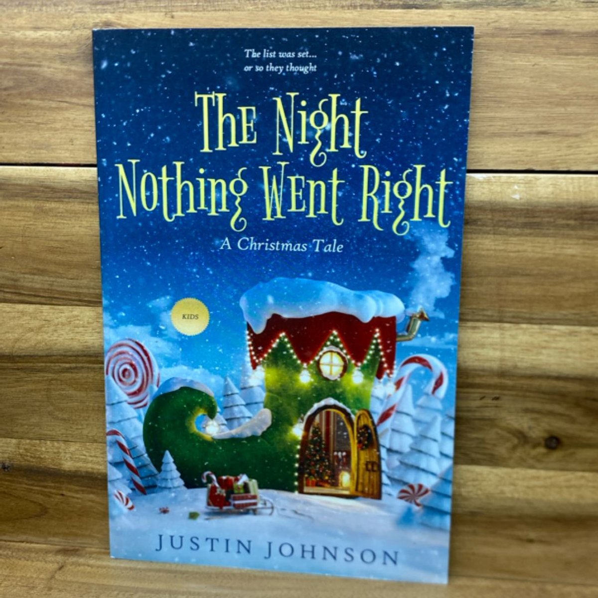 The Night Nothing Went Right by Justin Johnson