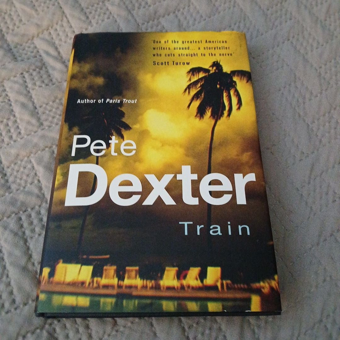 Train by Pete Dexter