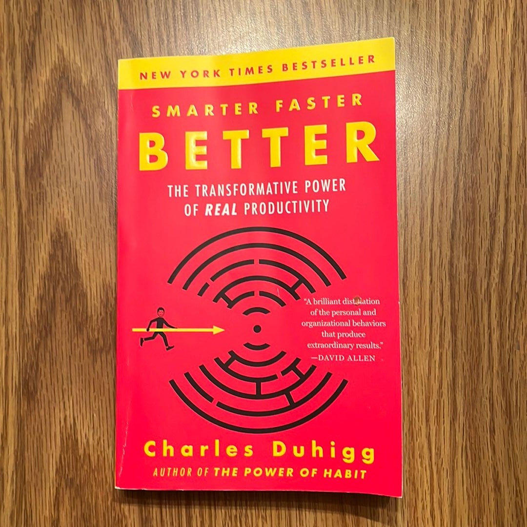 Smarter Faster Better by Charles Duhigg