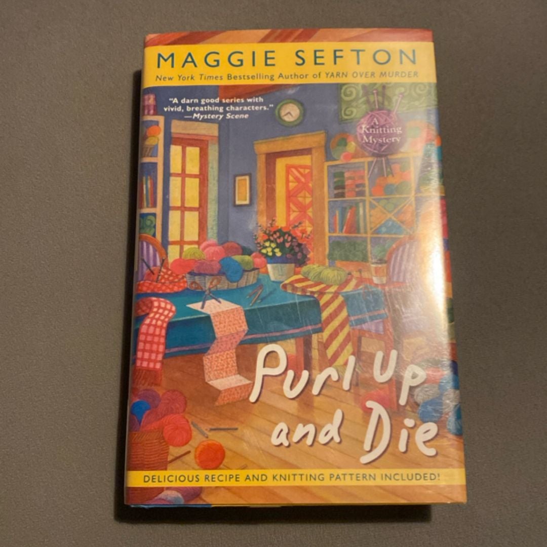 Purl up and Die by Maggie Sefton