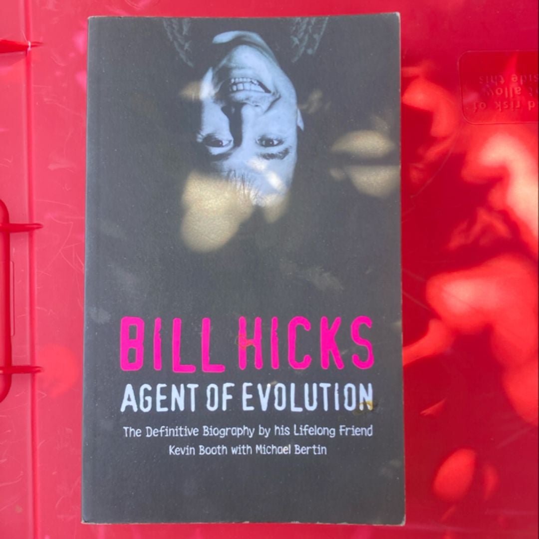 Bill Hicks by Kevin Booth, Michael Bertin