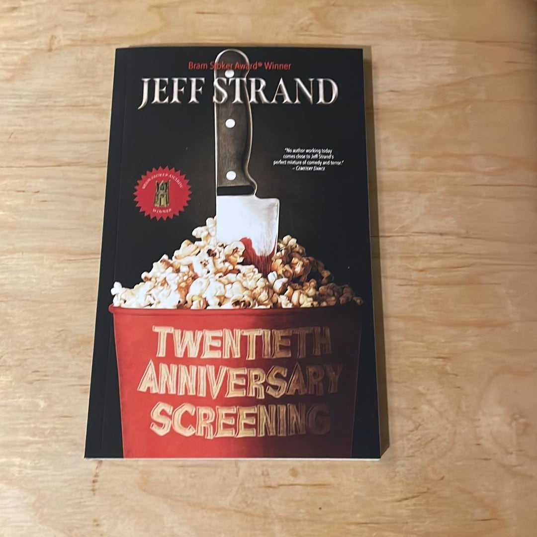 Twentieth Anniversary Screening by Jeff Strand