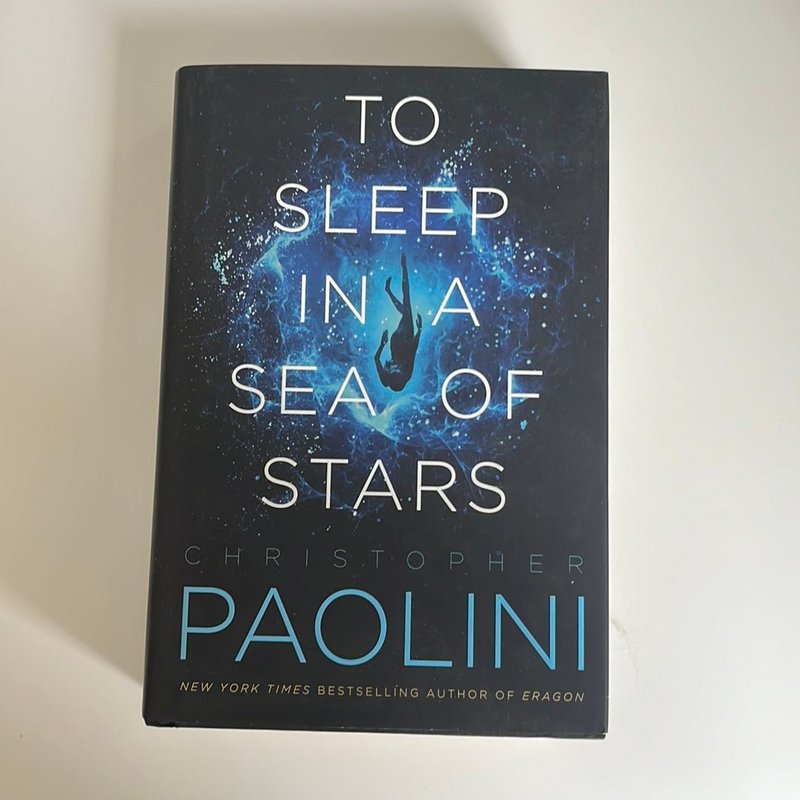 To Sleep in a Sea of Stars by Christopher Paolini, Hardcover | Pangobooks