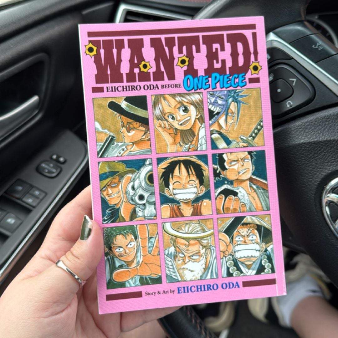 Wanted! Eiichiro Oda Before One Piece by Eiichiro Oda