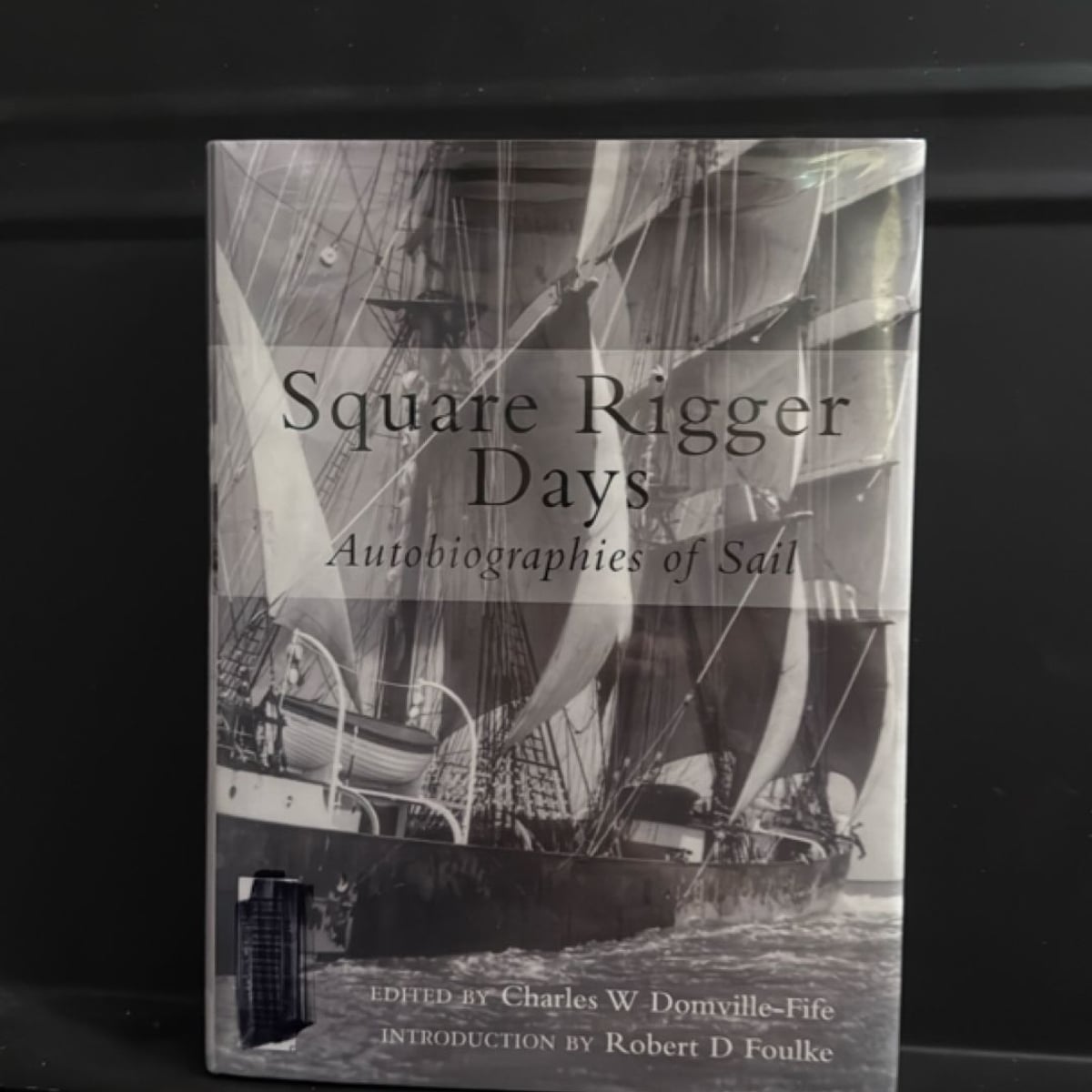 Square Rigger Days by Charles W. Domville-Fife