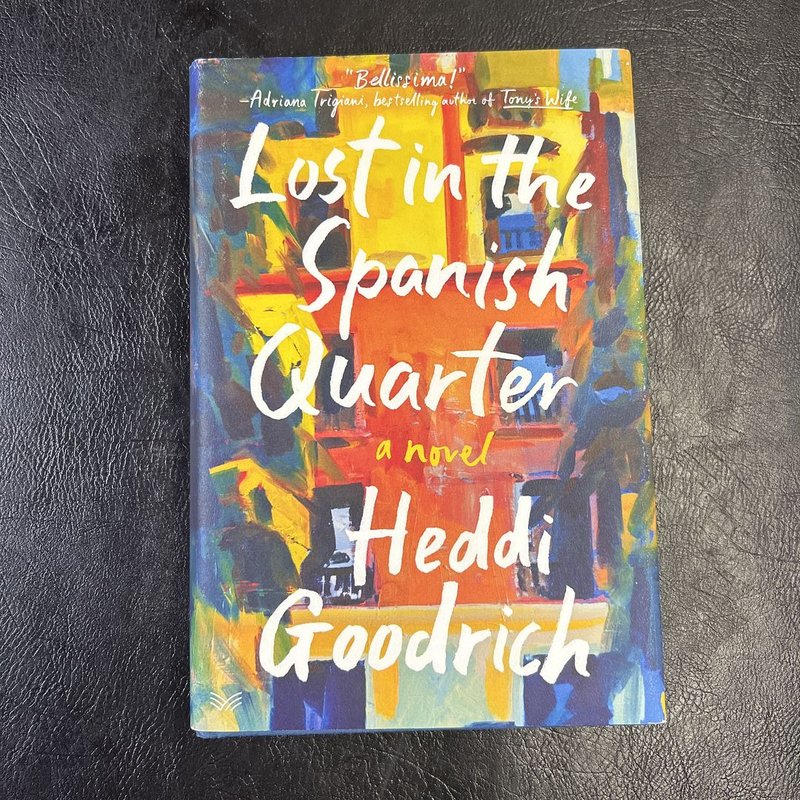 Lost in the Spanish Quarter by Heddi Goodrich
