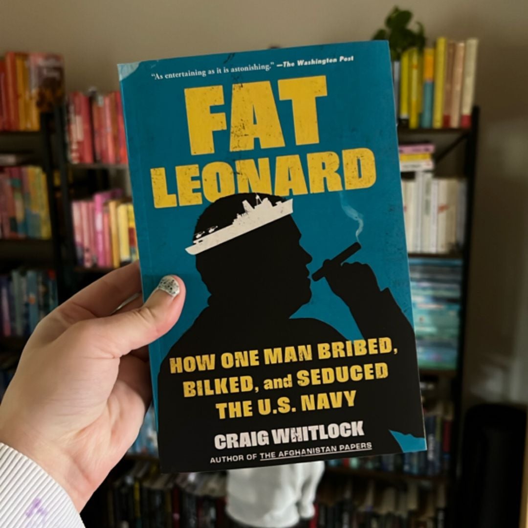 Fat Leonard by Craig Whitlock, Paperback | Pangobooks