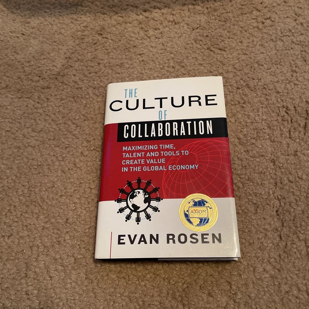 The Culture of Collaboration by Evan Rosen