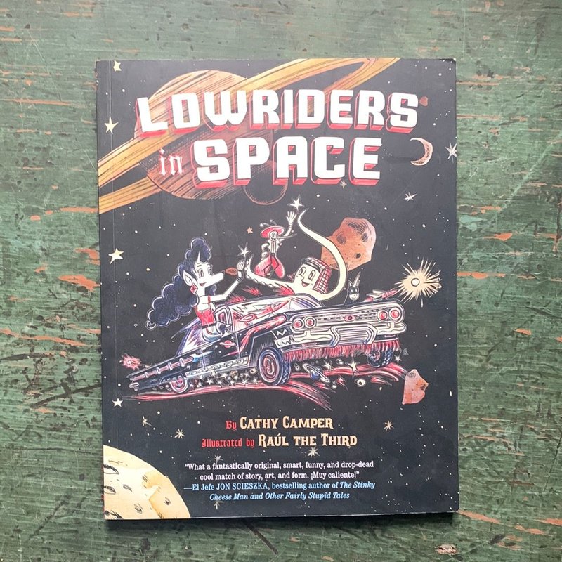 Lowriders in Space by Cathy Camper