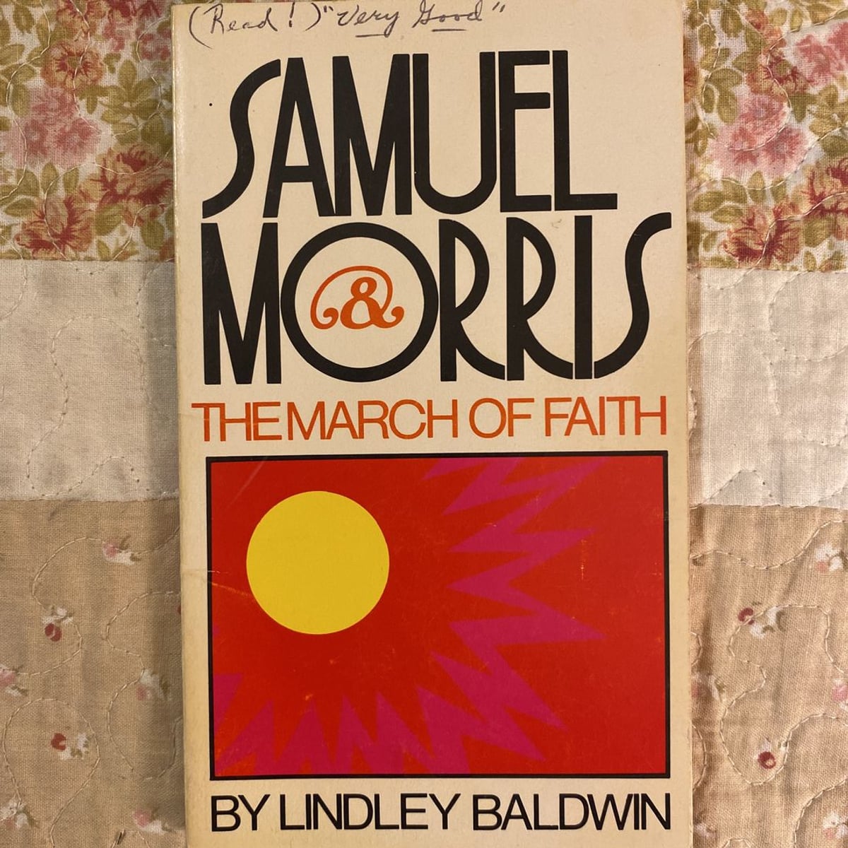 Samuel Morris & The March of Faith by Lindley Baldwin, Paperback ...