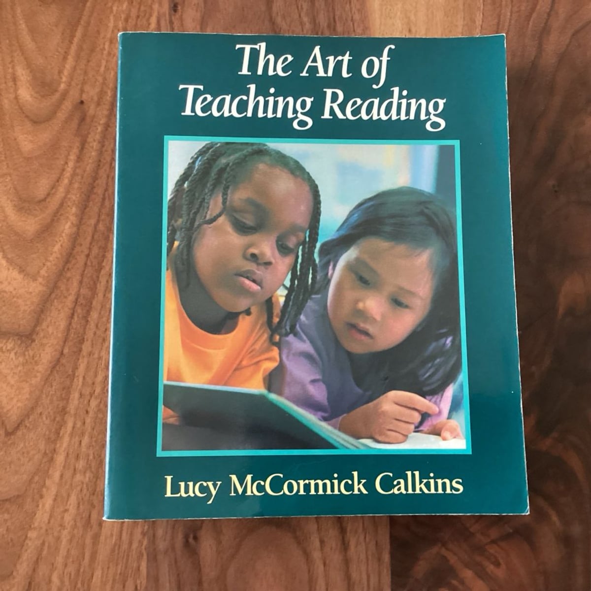 The Art of Teaching Reading by Lucy McCormick Calkins