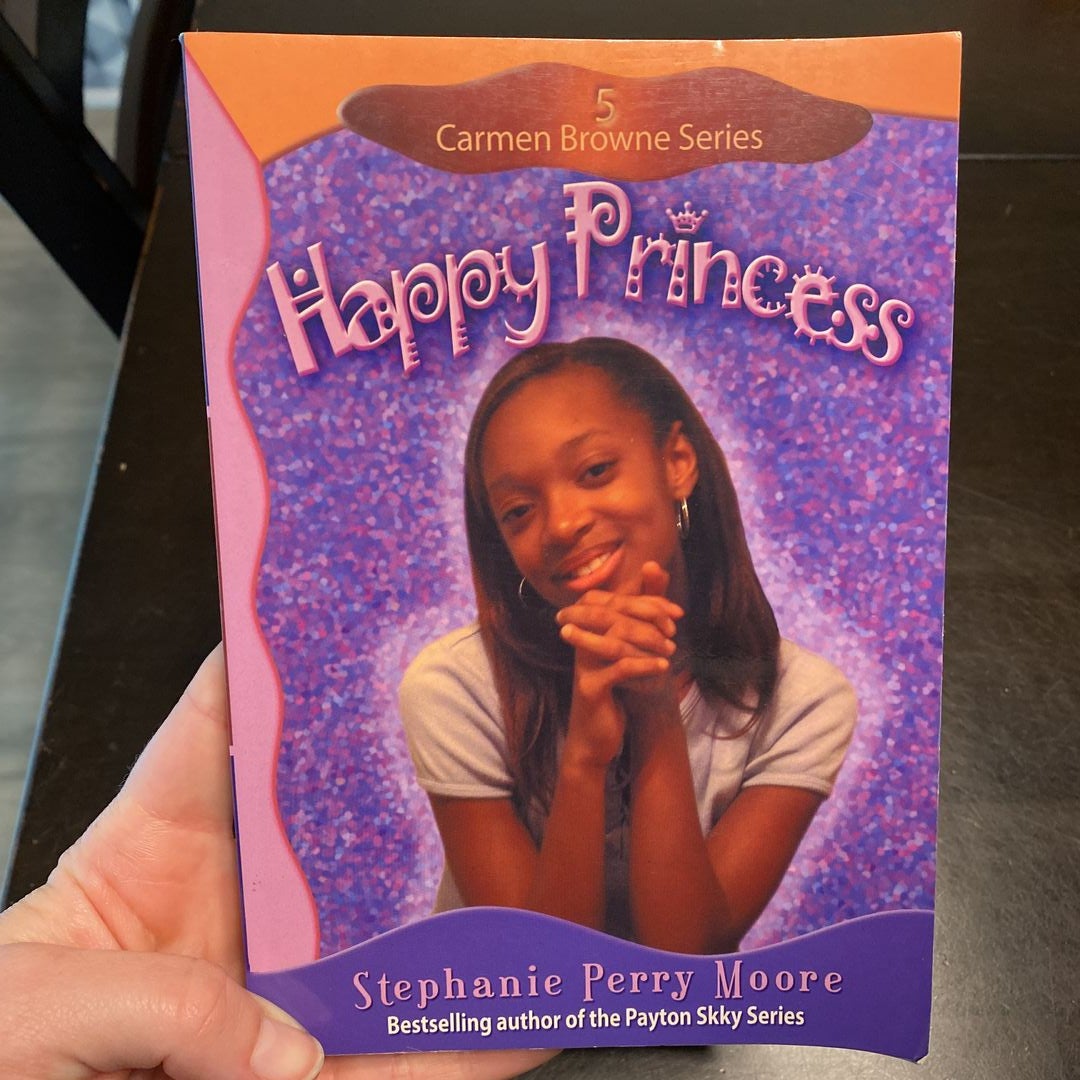 Happy Princess by Stephanie Perry Moore