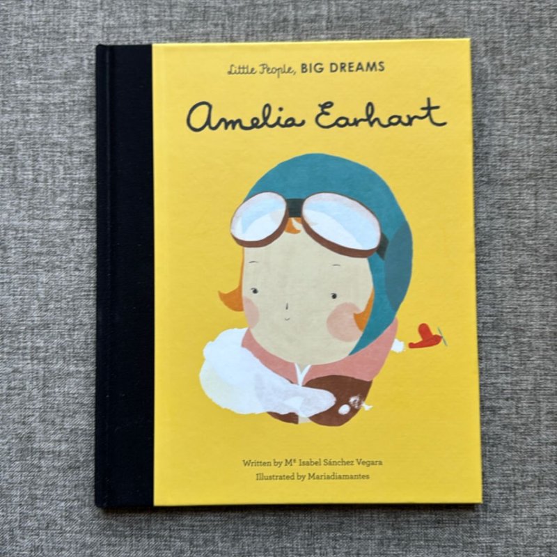 Little People, Big Dreams Amelia Earhart by Isabel Sánchez Vegara ...