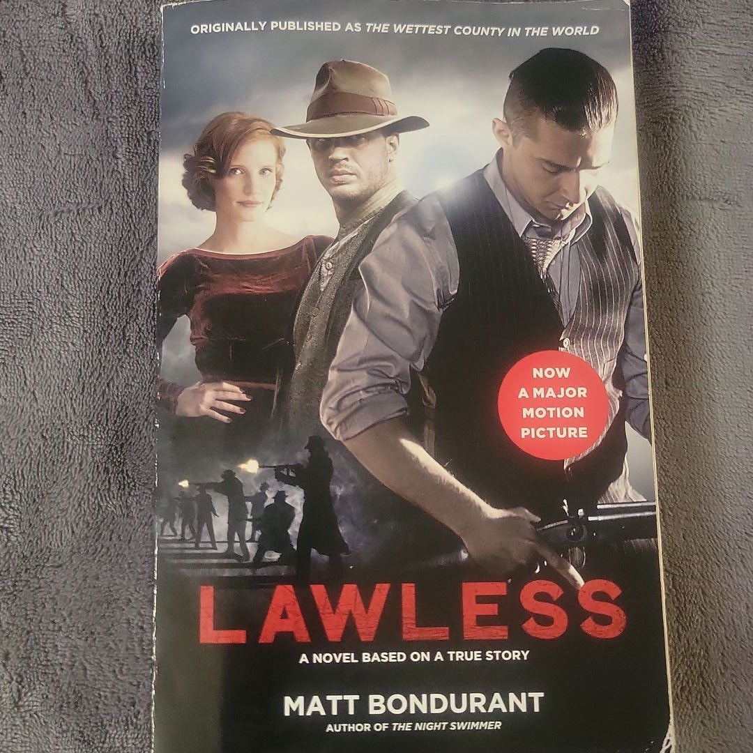 Lawless by Matt Bondurant
