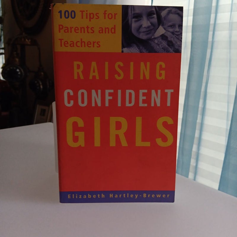 Raising Confident Girls by Elizabeth Hartley-Brewer, Paperback | Pangobooks