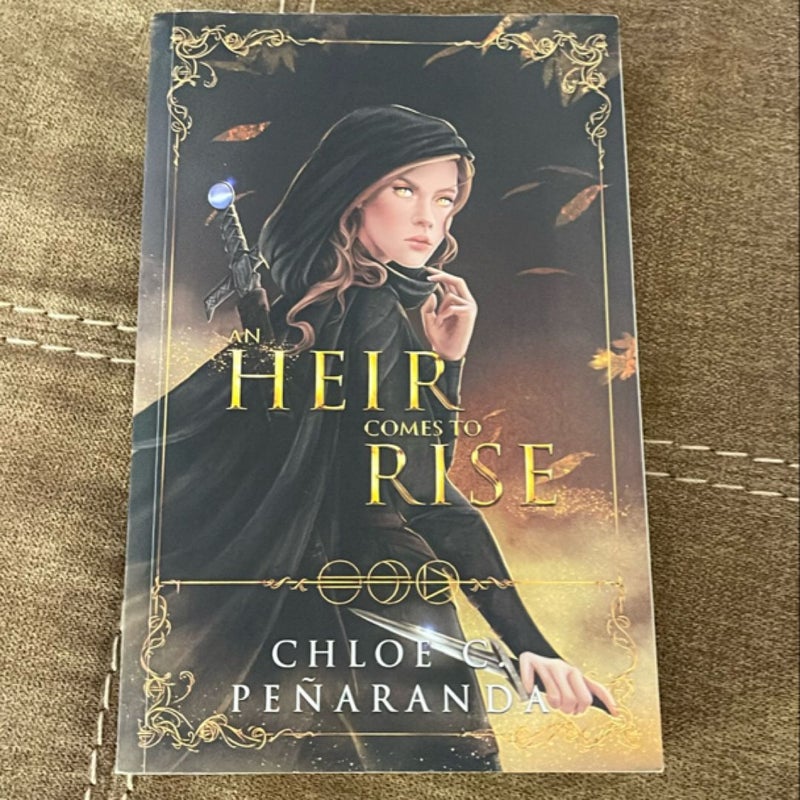 An Heir Comes to Rise by Chloe C. Peñaranda