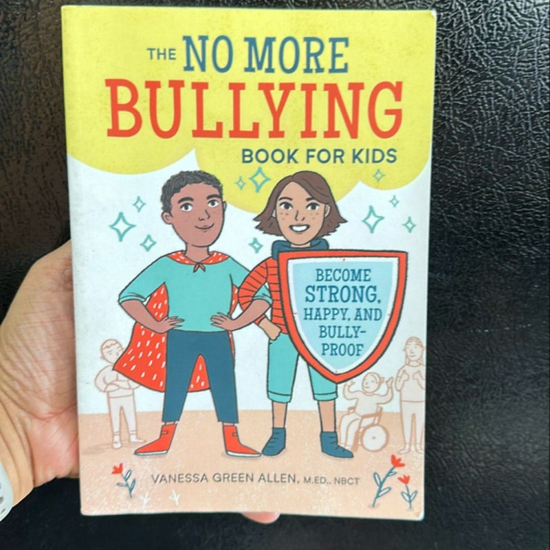 The No More Bullying Book for Kids by Vanessa Green Allen