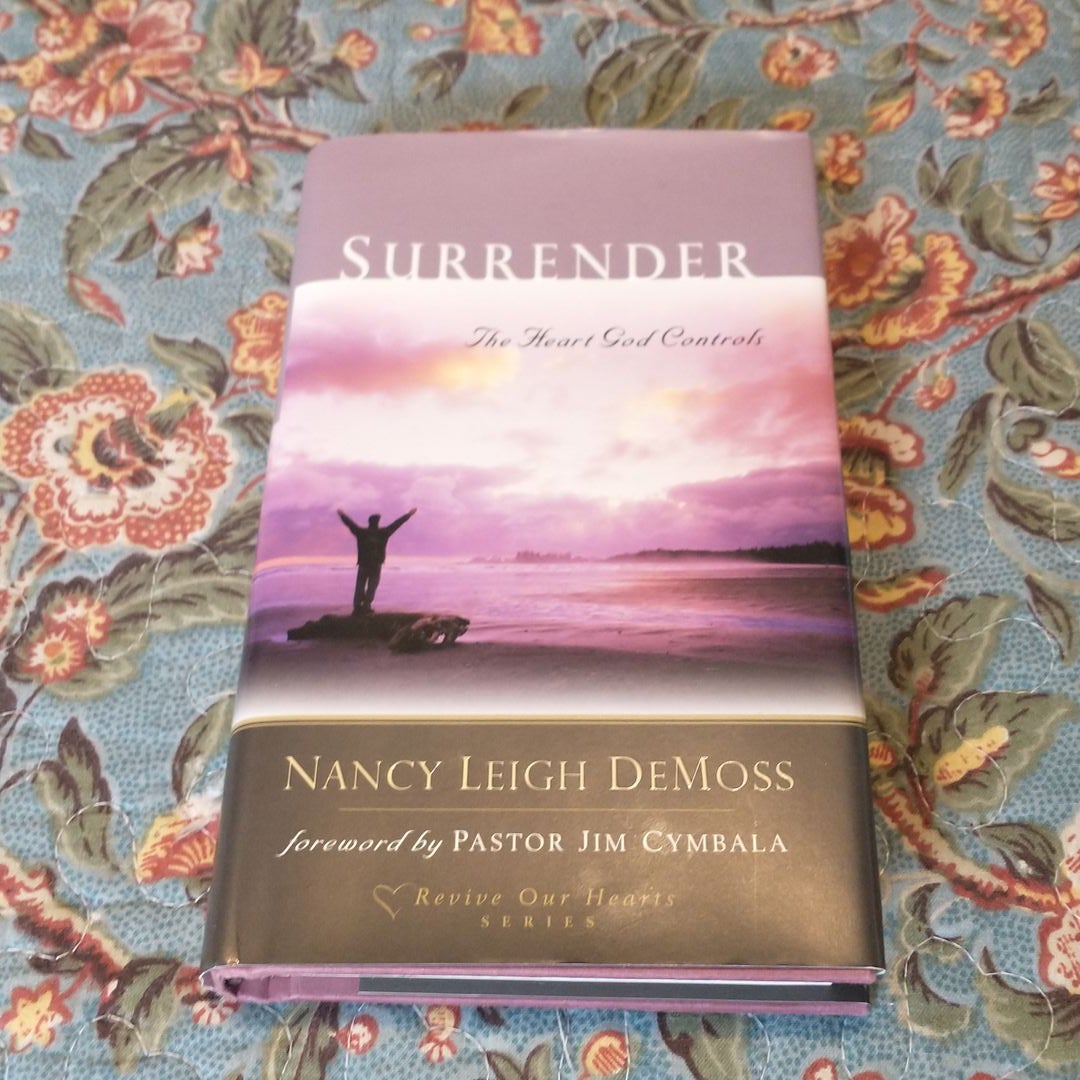 Surrender by Nancy Leigh DeMoss, Nancy DeMoss Wolgemuth