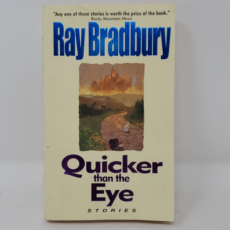 Quicker Than the Eye by Ray Bradbury
