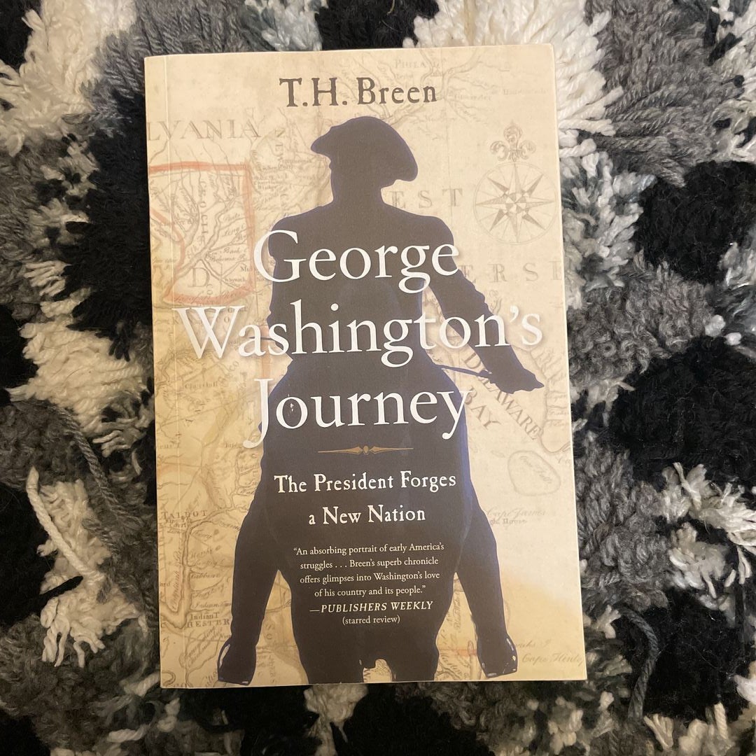 George Washington's Journey by T. H. Breen, Paperback | Pangobooks