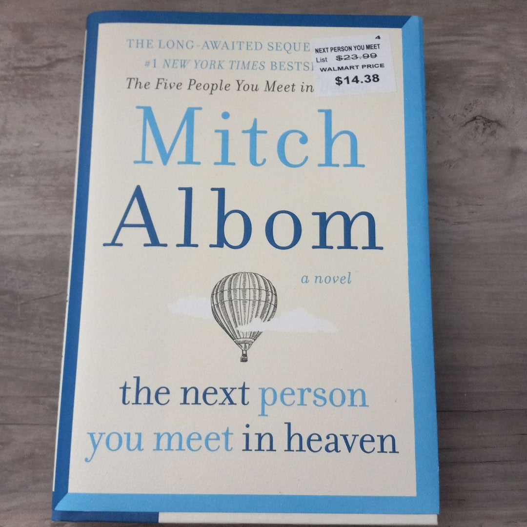 The Next Person You Meet in Heaven by Mitch Albom