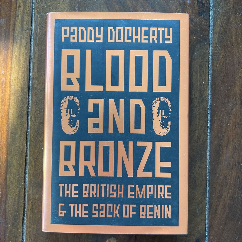Blood and Bronze by Paddy Docherty