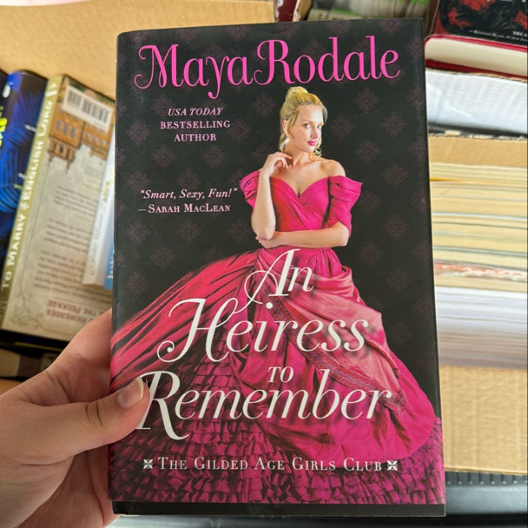 An Heiress to Remember by Maya Rodale