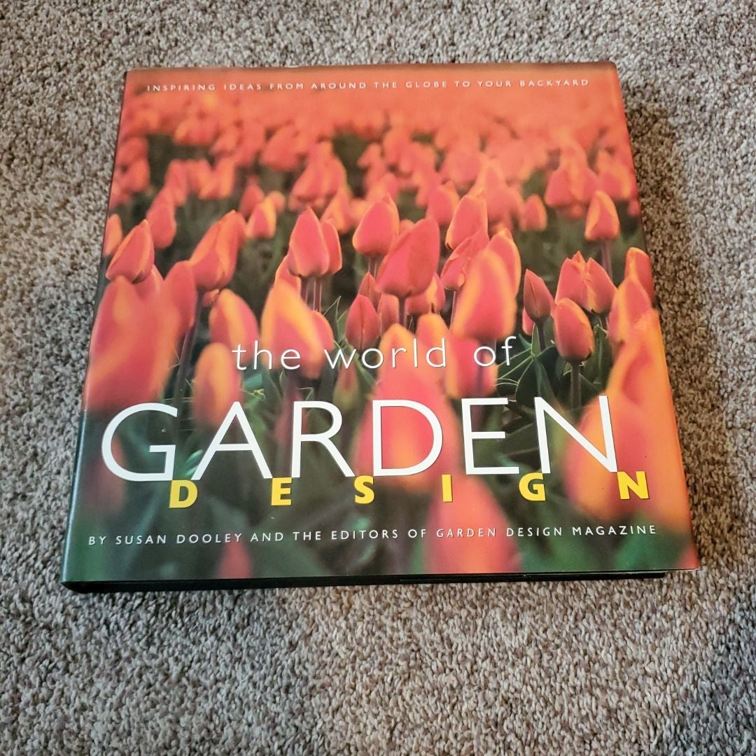 The World of Garden Design by Susan Dooley