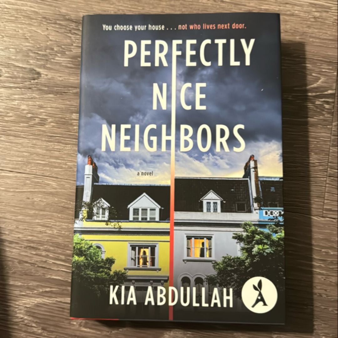 Perfectly Nice Neighbors by Kia Abdullah, Hardcover | Pangobooks
