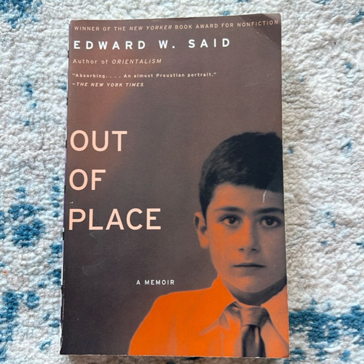 Out of Place by Edward W. Said
