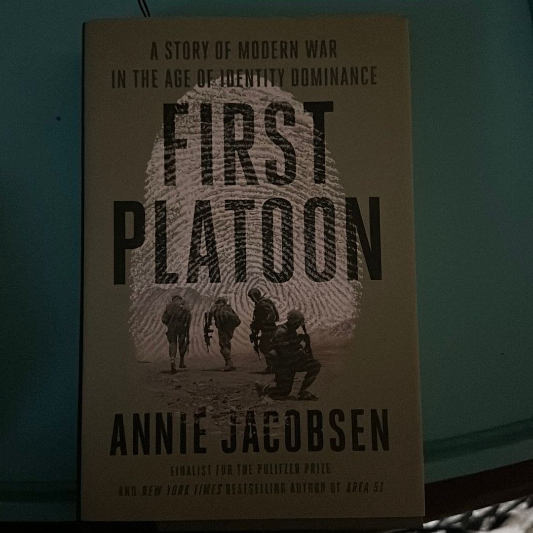 First Platoon by Annie Jacobsen