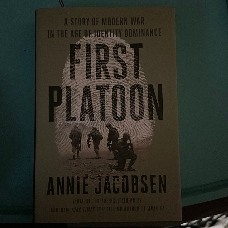 First Platoon by Annie Jacobsen