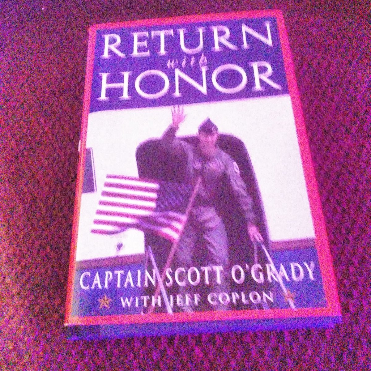 Return with Honor by Scott O'Grady, Jeff Coplon
