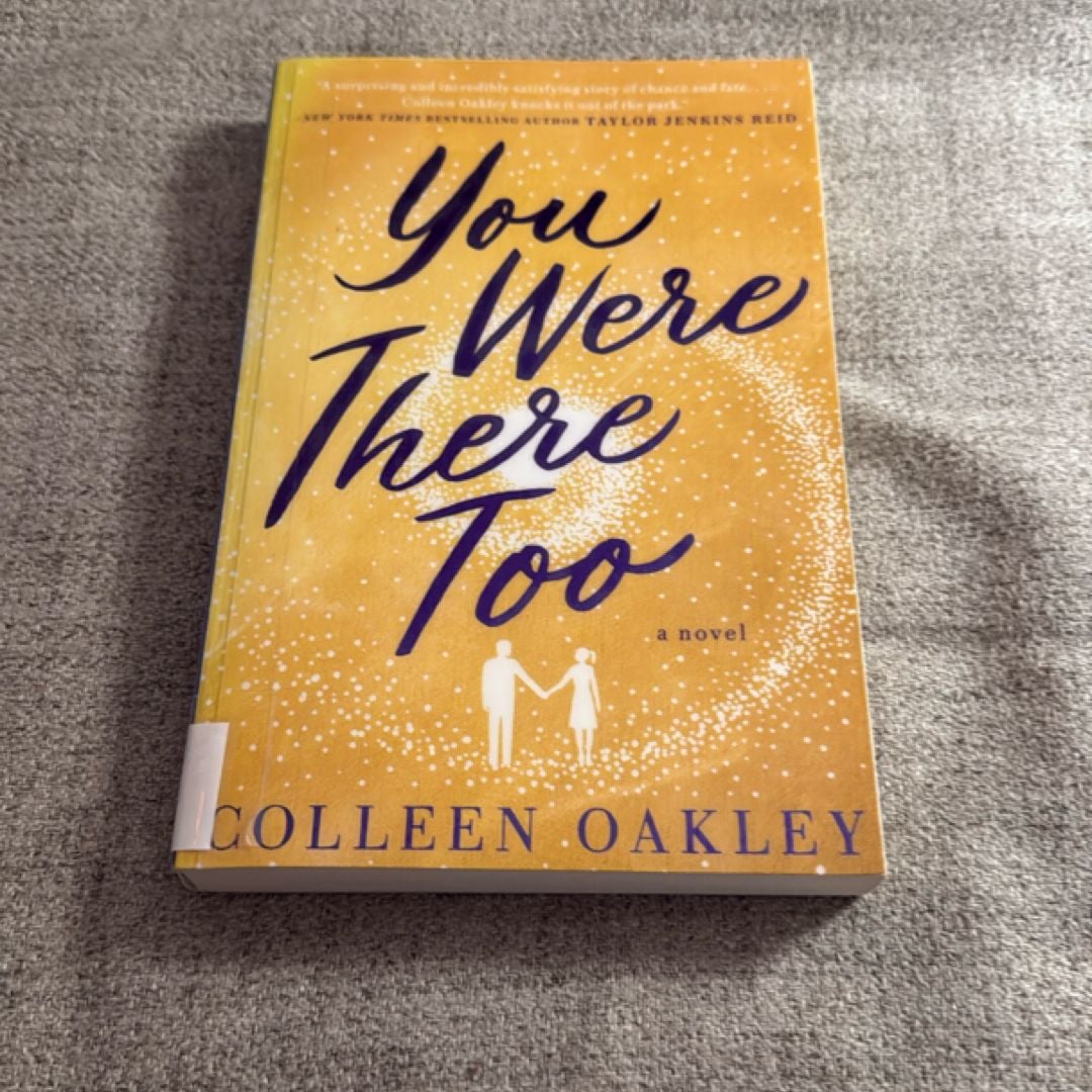 You Were There Too by Colleen Oakley, Paperback | Pangobooks