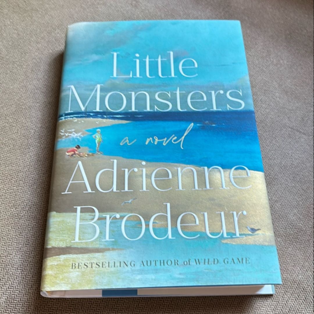 Little Monsters by Adrienne Brodeur