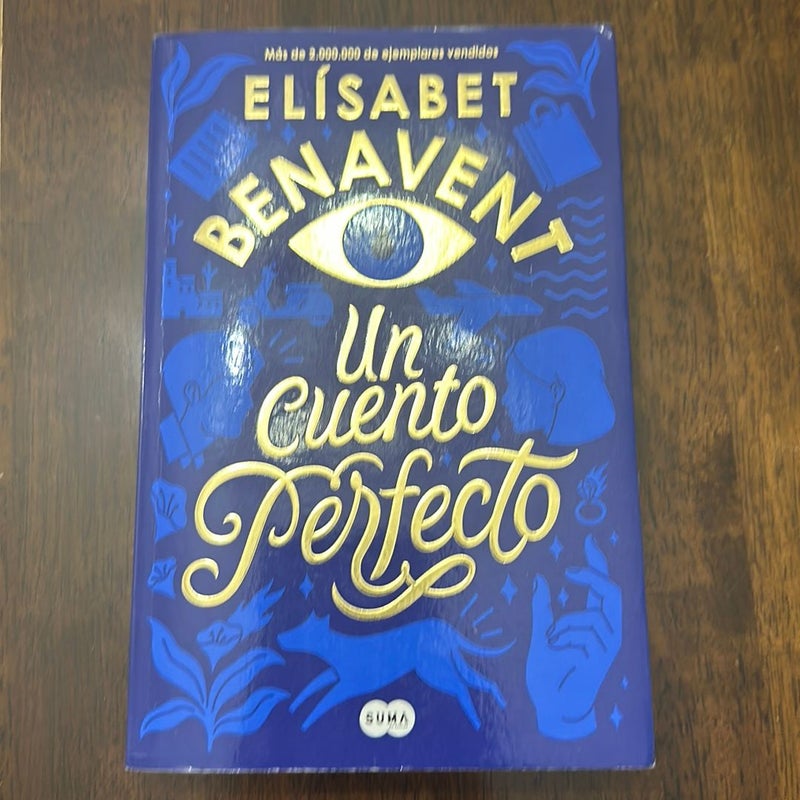 Un Cuento Perfecto / a Perfect Short Story by Elísabet Benavent