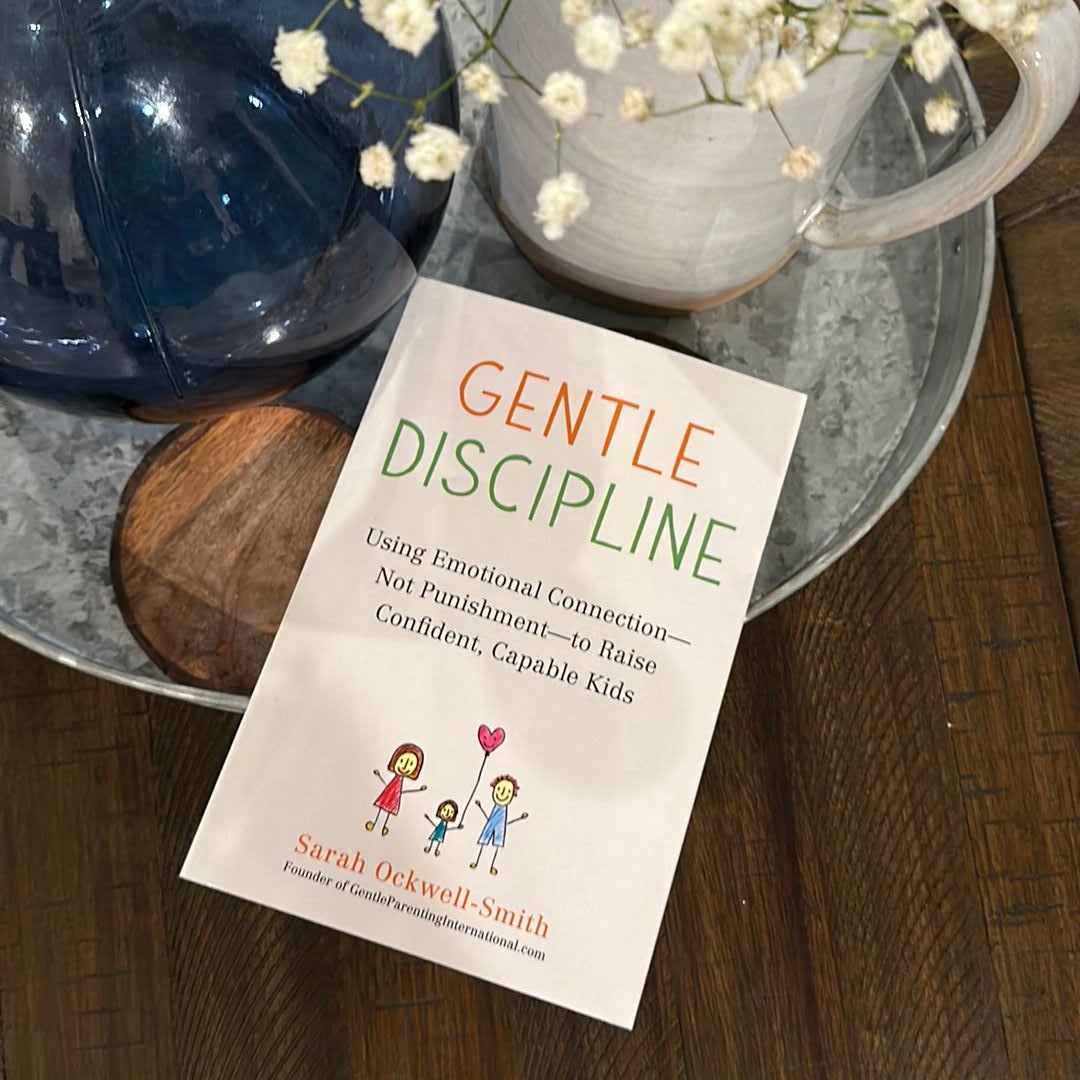 Gentle Discipline by Sarah Ockwell-Smith, Paperback | Pangobooks