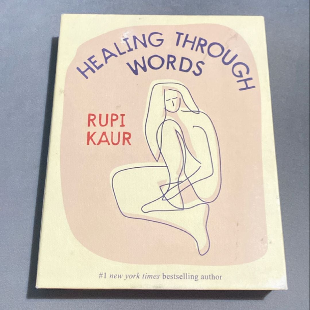 Healing Through Words by Rupi Kaur