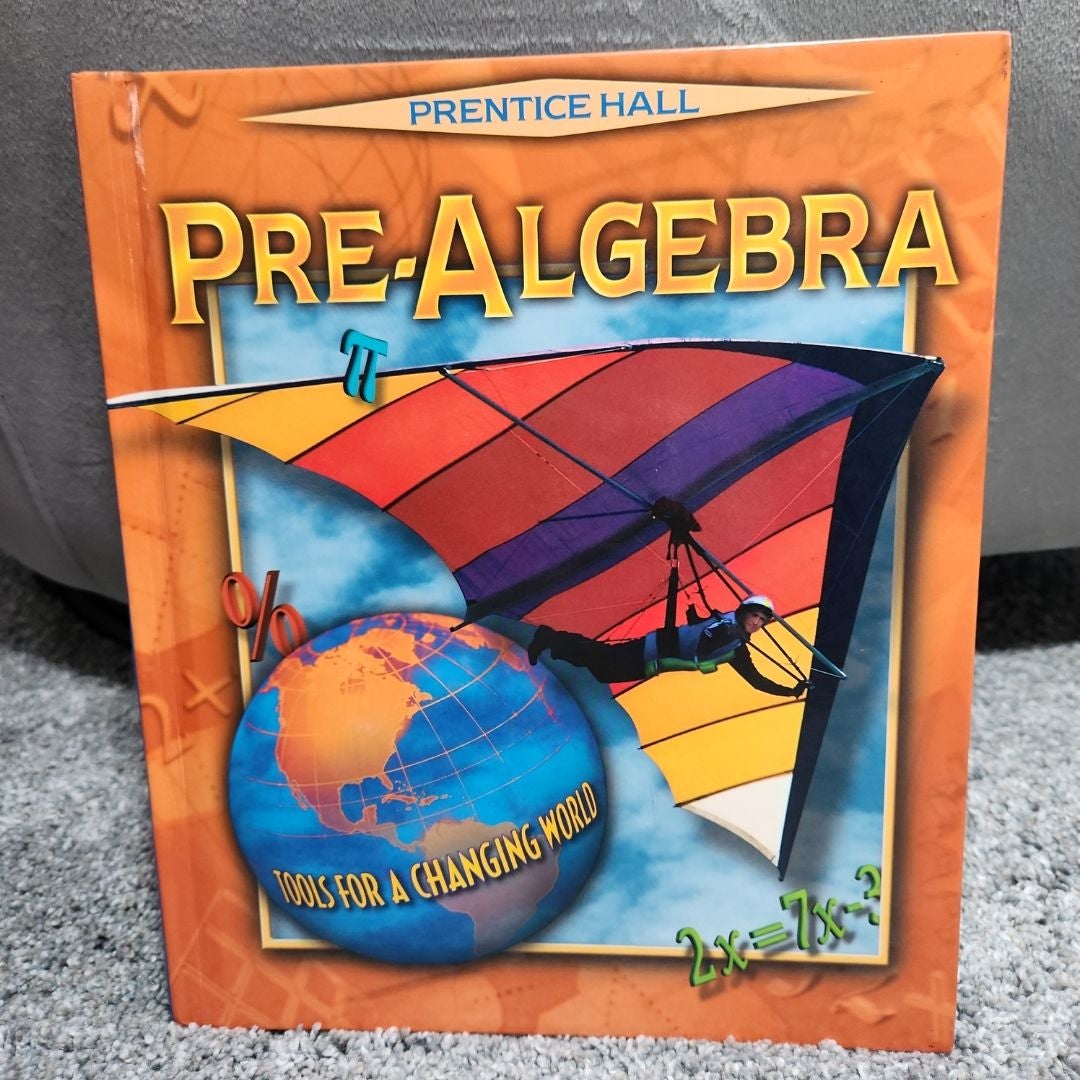 Pre-Algebra by Prentice Hall: Davidson, Landau, McCracken and Thompson ...