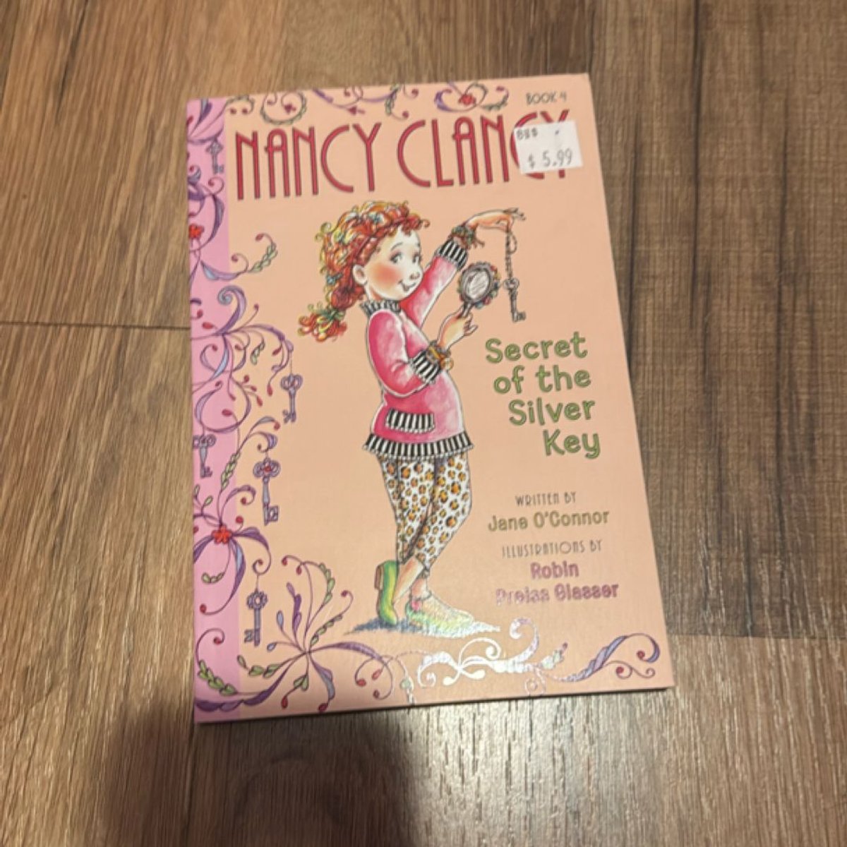 Fancy Nancy: Nancy Clancy, Secret of the Silver Key by Jane O'Connor