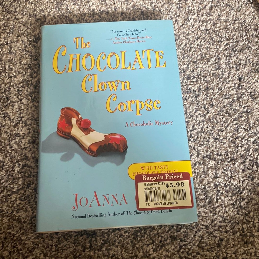 The Chocolate Clown Corpse by JoAnna Carl, Hardcover | Pangobooks The Chocolate Clown Corpse by JoAnna Carl, Hardcover | Pangobooks
