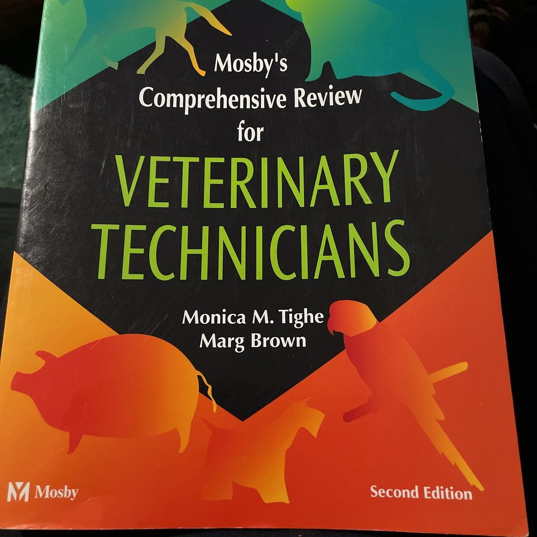 Mosby's Comprehensive Review for Veterinary Technicians by Monica M ...