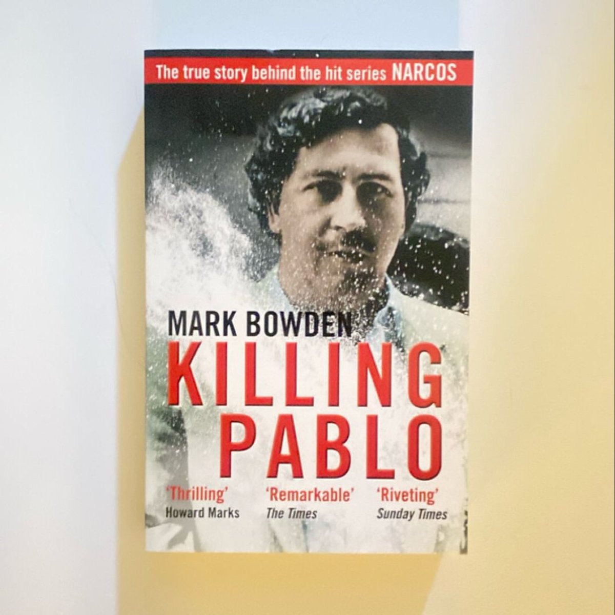 Killing Pablo by Mark Bowden