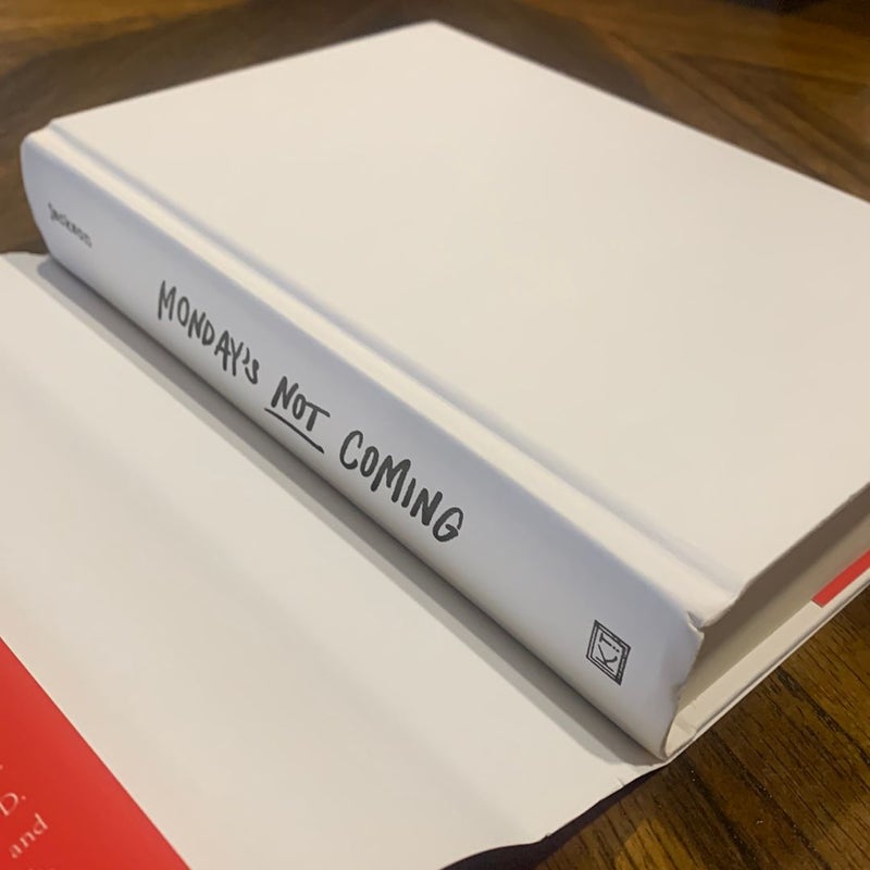 Monday's Not Coming by Tiffany D. Jackson, Hardcover | Pangobooks
