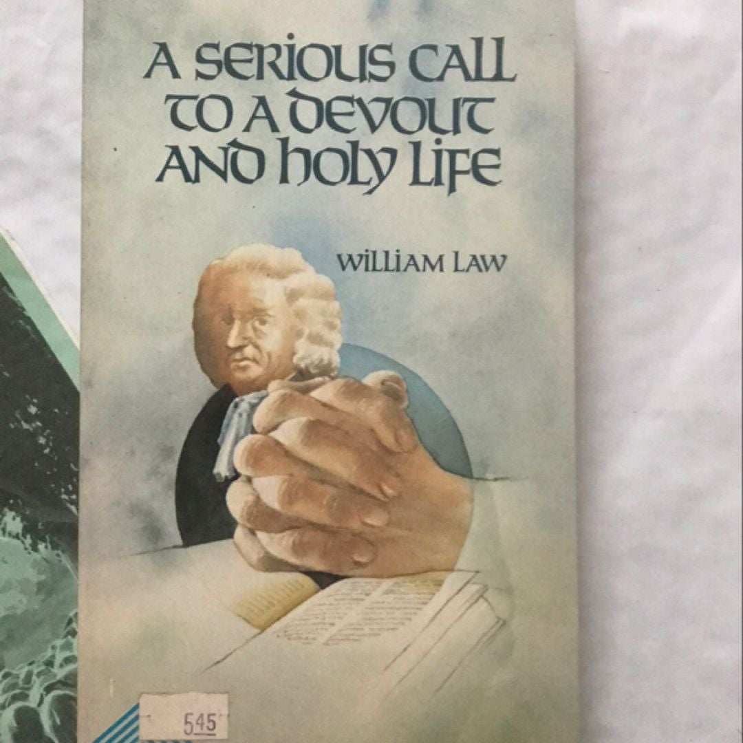 A serious call to a devout and holy life by William law, Paperback ...
