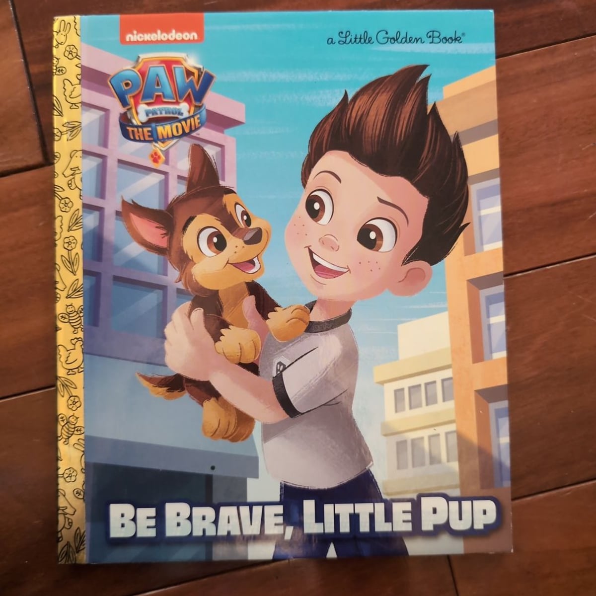 PAW Patrol: the Movie: Be Brave, Little Pup (PAW Patrol) by Elle Stephens