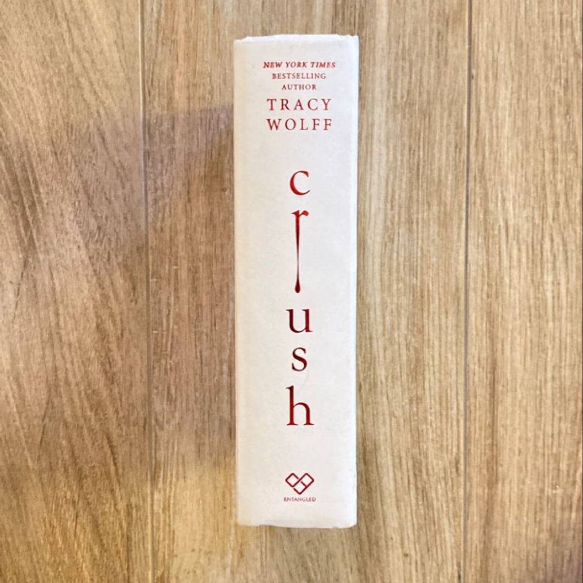 Crush by Tracy Wolff, Hardcover | Pangobooks